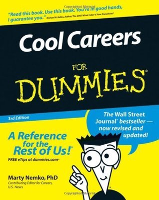 Cool Careers For Dummies by Marty Nemko | Goodreads