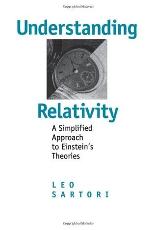 Understanding Relativity: A Simplified Approach to Einstein's Theories ...