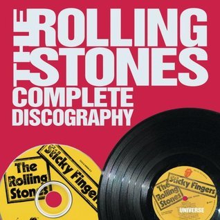 The Rolling Stones Complete Discography by Alan Clayson | Goodreads