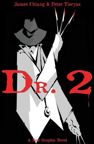 Dr. 2 (Issue 1) by Peter Tieryas | Goodreads