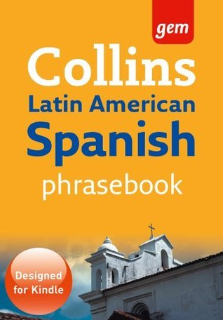 Collins Gem Latin American Spanish Phrasebook and Dictionary by ...