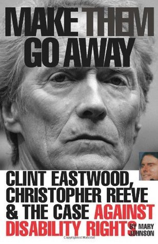 Make Them Go Away: Clint Eastwood, Christopher Reeve & The Case Against ...