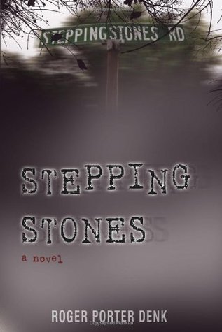 Stepping Stones by Roger, Porter Denk | Goodreads