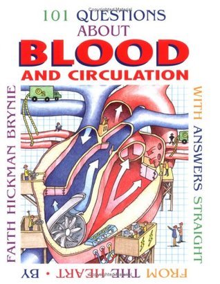 101 Questions About Blood and Circulation: With Answers Straight from ...