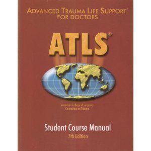 ATLS Advanced Trauma Life Support Program for Doctors by American ...