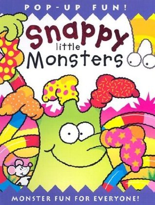 Snappy Little Monsters by Derek Matthews | Goodreads
