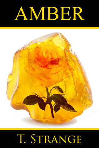 Amber by T. Strange | Goodreads