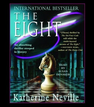 The Eight (Eight, #1) by Katherine Neville | Goodreads