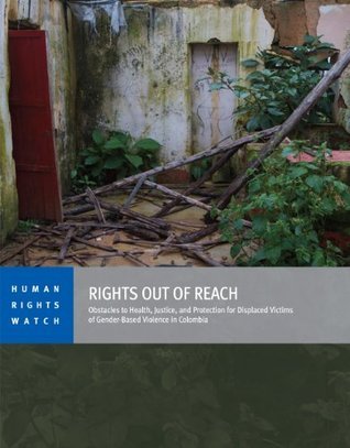 Rights Out of Reach by Human Rights Watch | Goodreads