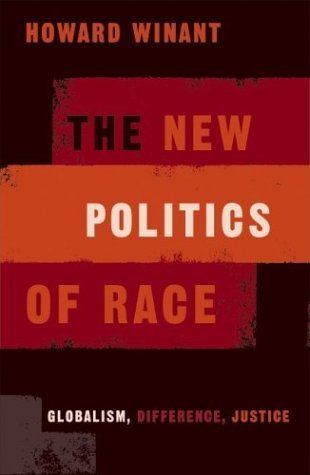 The New Politics Of Race: Globalism, Difference, Justice by Howard ...