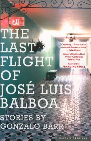 The Last Flight Of Jose Luis Balboa by Gonzalo Barr | Goodreads