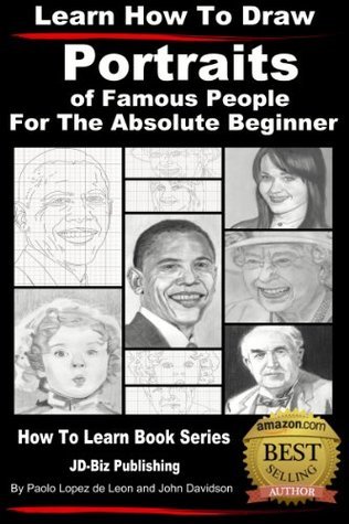 Learn How to Draw Portraits of Famous People in Pencil For the Absolute ...
