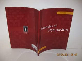 Principles of Persuation by Jeff Sager | Goodreads