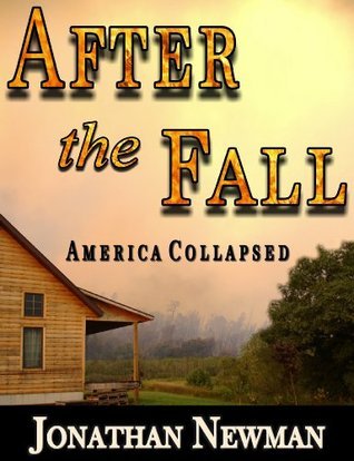 After The Fall by Jonathan Newman | Goodreads