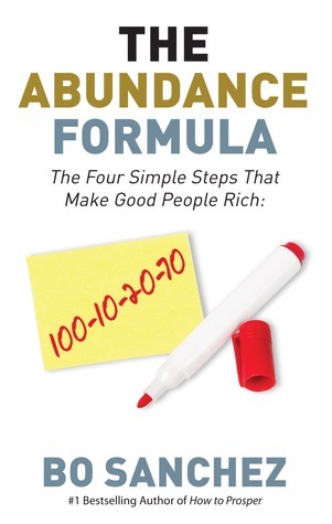 The Abundance Formula by Bo Sánchez | Goodreads