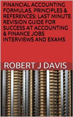 Financial Accounting Formulas, Principles & References: Last Minute ...