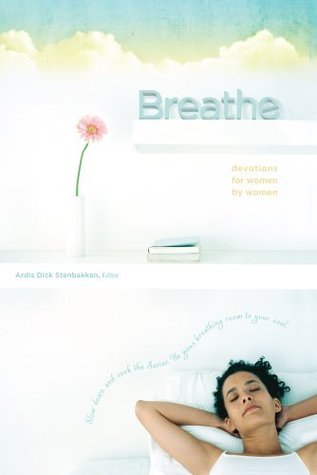 Breathe by Ardis Stenbakken | Goodreads