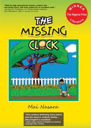 The Missing Clock by Mai Nasara | Goodreads