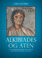 Alkibiades og Aten by Tord Østberg | Goodreads