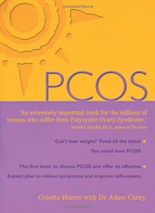 PCOS: A Woman's Guide to Dealing with Polycystic Ovary Syndrome by ...