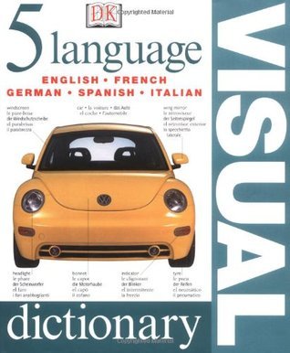 Five Language Visual Dictionary by Angeles Gavira | Goodreads