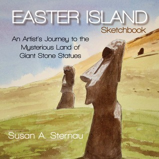 Easter Island Sketchbook: An Artist's Journey to the Mysterious Land of ...