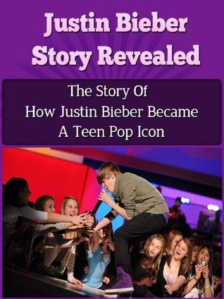 Justin Bieber Story Revealed - The Story Of How Justin Bieber Became A ...