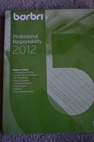BARBRI Multistate Professional Responsibility Exam MPRE Workbook 2012 ...