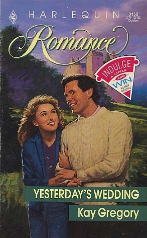 Yesterdays Wedding by Kay Gregory | Goodreads