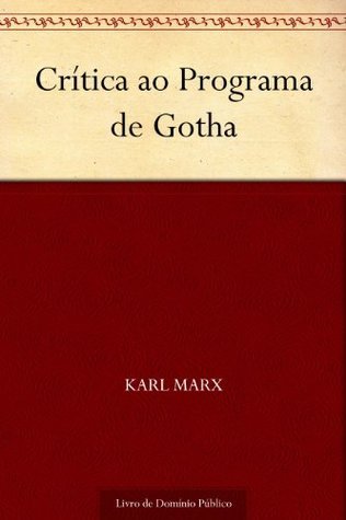 Crítica ao Programa de Gotha (Portuguese Edition) by Karl Marx | Goodreads