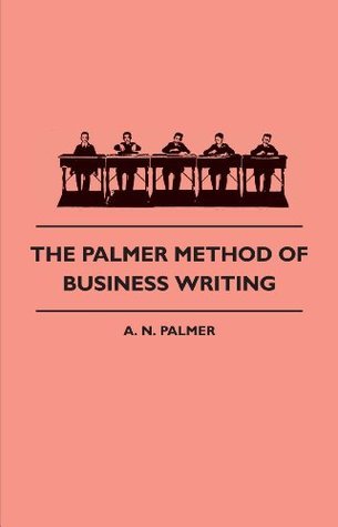 The Palmer Method of Business Writing: A Series of Self-teaching ...
