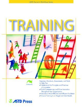 Innovation Training (ASTD Trainer's Workshop) by Ruth Ann Hattori ...