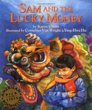 Sam and the Lucky Money by Karen Chinn | Goodreads