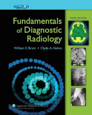 The Brant and Helms Solution: Fundamentals of Diagnostic Radiology ...