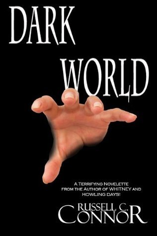 Dark World by Russell C. Connor | Goodreads