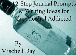 12-Step Journal Prompts & Creative Writing ideas for Alcohol Addiction ...