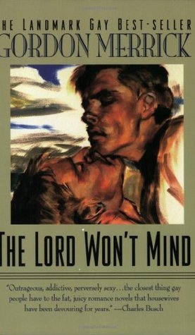 The Lord Won't Mind (Peter & Charlie Trilogy) by Gordon Merrick | Goodreads