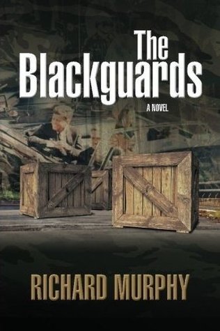 The Blackguards by Richard Murphy | Goodreads