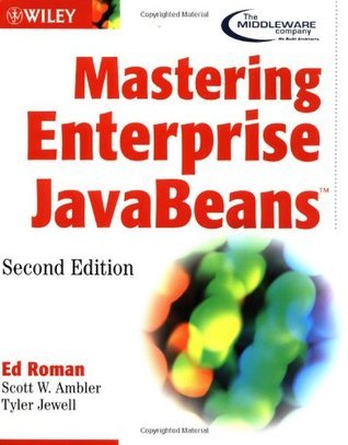 Mastering Enterprise JavaBeans by Ed Roman | Goodreads