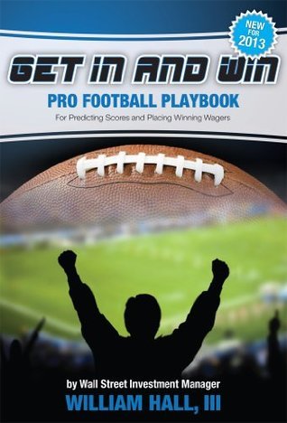 Get In and Win Pro Football Playbook:For Predicting Scores and Placing ...