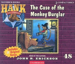 The Case of the Monkey Burglar (Hank the Cowdog by John R. Erickson ...