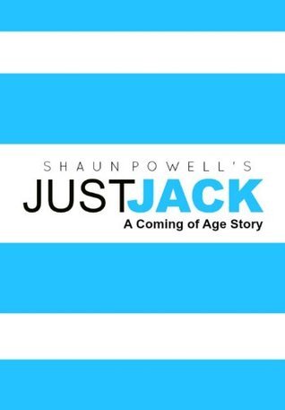 Just Jack by Shaun Powell | Goodreads