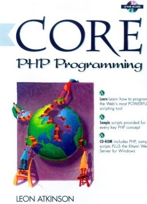 Core PHP Programming by Leon Atkinson | Goodreads
