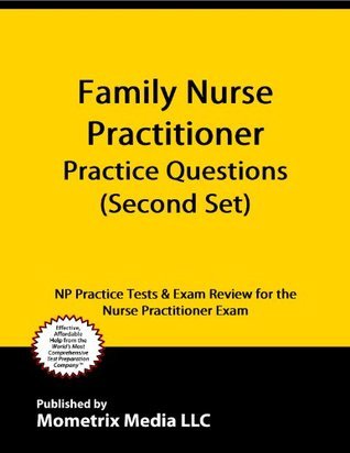 Family Nurse Practitioner Practice Questions (Second Set): NP Practice ...