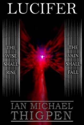 Lucifer by Ian Michael Thigpen | Goodreads