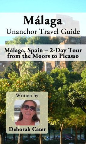 Malaga Travel Guide (Unanchor) - Malaga, Spain – 2-Day Tour from the ...