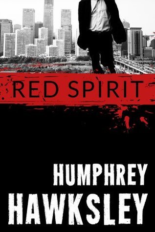 Red Spirit by Humphrey Hawksley | Goodreads