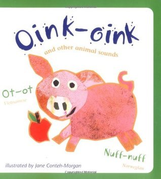 Oink-Oink: And Other Animal Sounds by Cricket Magazine Group | Goodreads