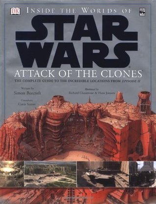 Inside the Worlds of Star Wars, Episode II - Attack of the Clones: The ...