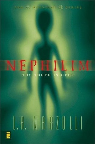 Nephilim: The Truth Is Here (Nephilim series, #1) by L.A. Marzulli ...